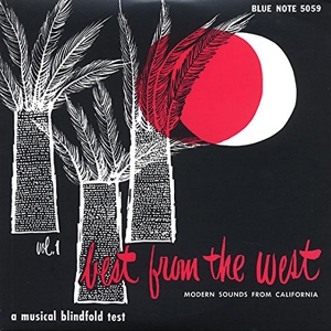 Best From The West : Modern Sounds from California [Blue Note 75th ...